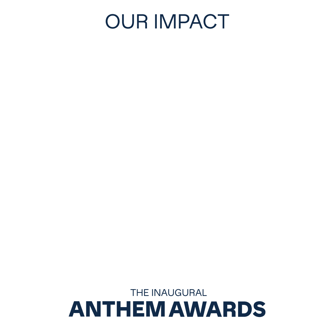 Anthem Amplifies Campaign Launches Today! - Anthem Awards