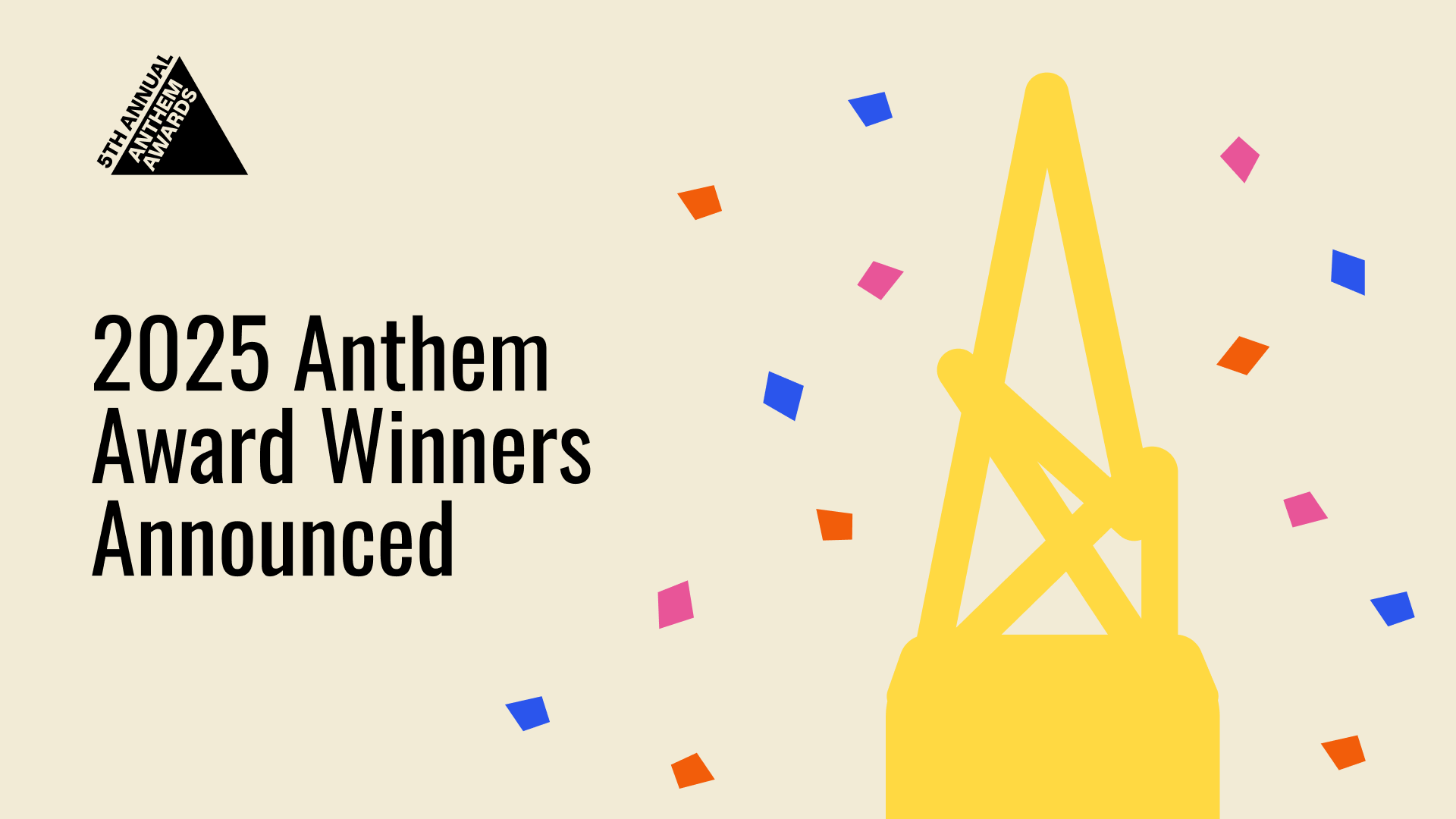 Winners - Anthem Awards